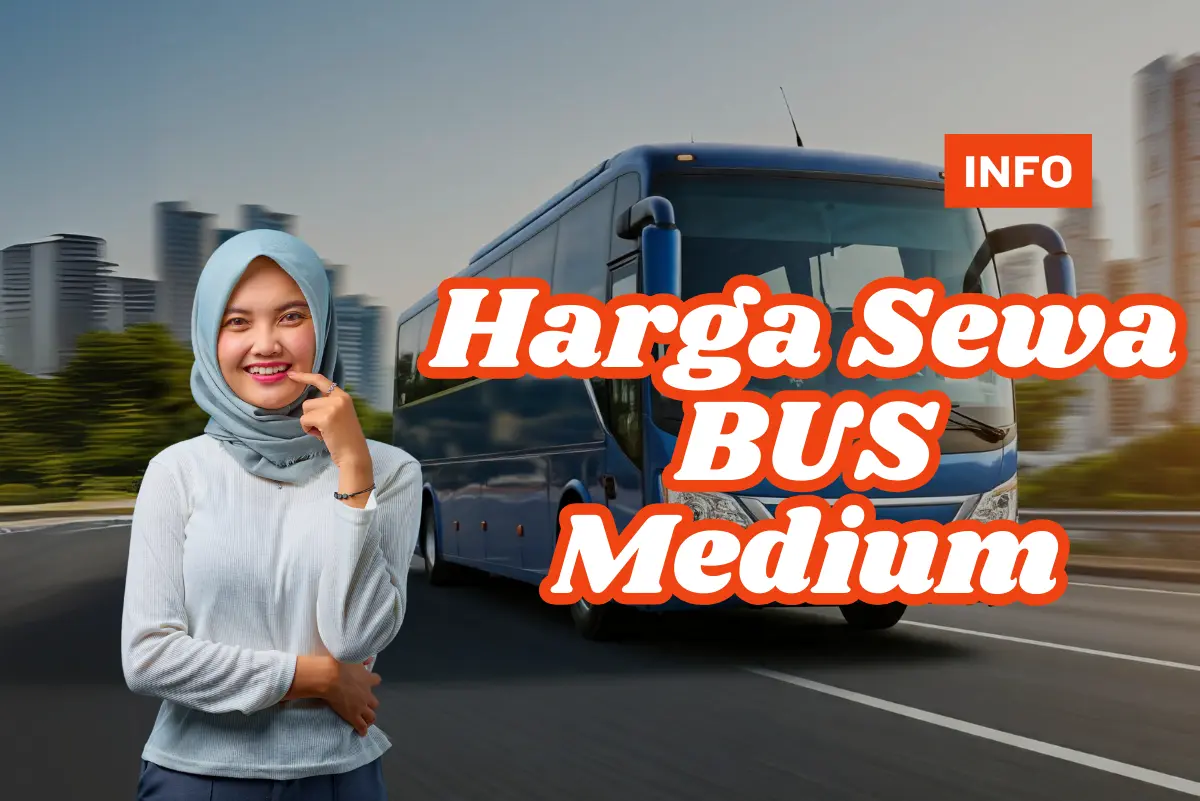 Harga Sewa Bus Medium Tahun 2025 Termurah | Saung Bus
